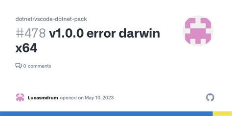 v1 0 0 error darwin x64 · issue 478 · dotnet vscode dotnet pack · github