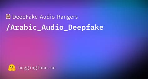 Update Readmemd · Deepfake Audio Rangersarabicaudiodeepfake At 9dbe1c0