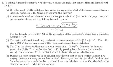 Give The Usual Wald Confidence Interval For The