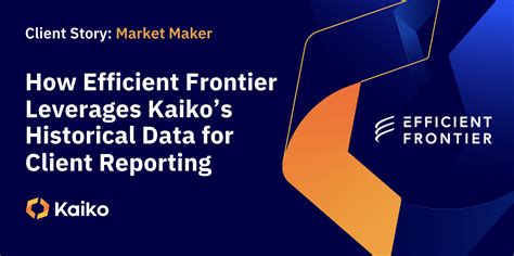 Client Story Efficient Frontier Kaiko