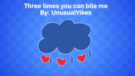 Three Times You Can Bite Me Youtube