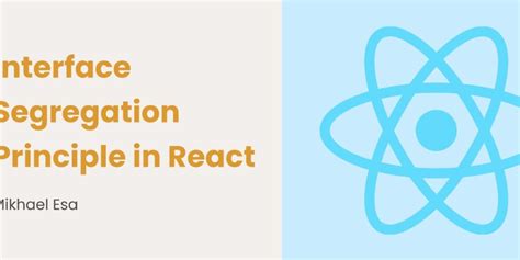 interface segregation principle in react r devto