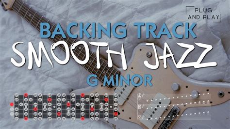 Smooth Jazz Backing Track In G Minor Youtube