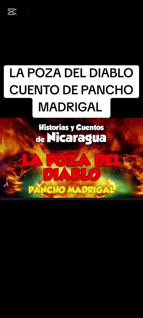 La Poza Del Diablo Cuento De Pancho Madrigal Tiktok