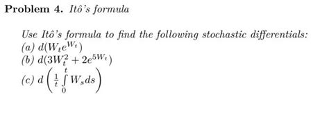 solved problem 4 itô s formula use itô s formula to find