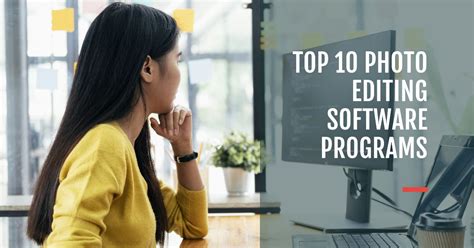 Top 10 Photo Editing Software Programs For Professional Photographers