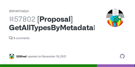 Proposal GetAllTypesByMetadataName Issue Dotnet Roslyn GitHub