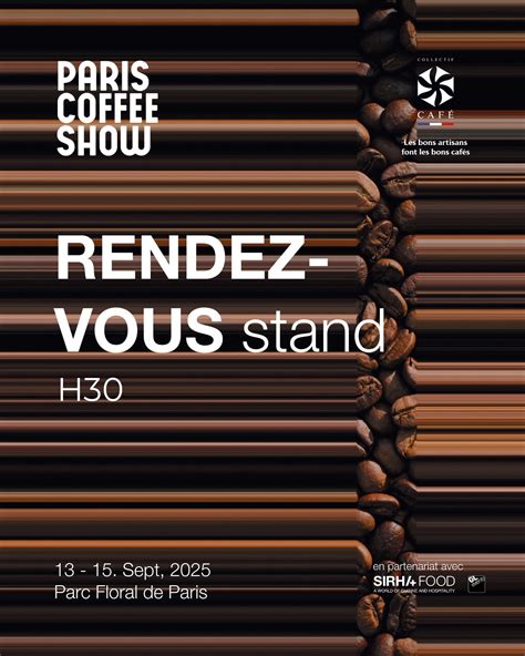 Cafés Boc Au Paris Coffee Show 2025 Une étape Clé Pour Lancer Sa