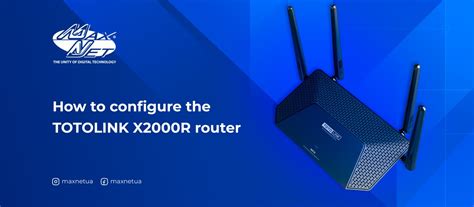 How To Configure The TOTOLINK X2000R Router