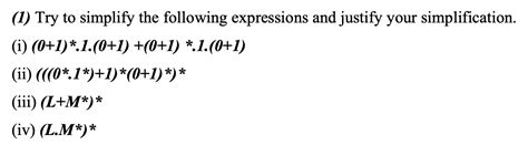 Solved Try To Simplify The Following Expressions And Chegg