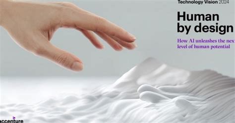 Accenture ‘human By Design Technologies Will Reinvent Industries Redefine Leaders Digital