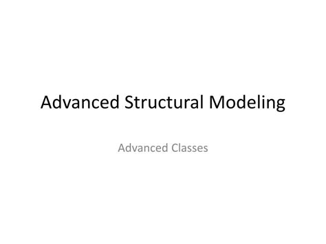 Ppt Basic Structural Modeling Powerpoint Presentation Free Download Id2381150
