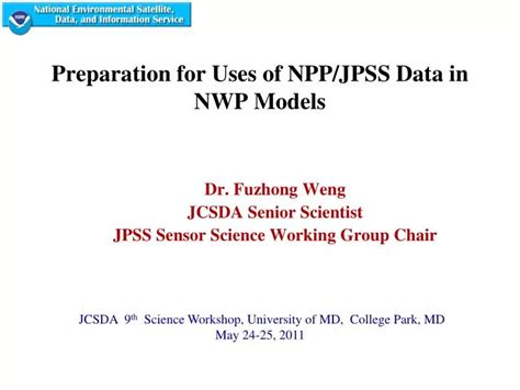 Ppt Preparation For Uses Of Nppjpss Data In Nwp Models Powerpoint Presentation Id2261373