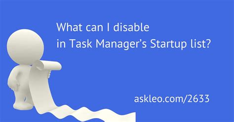 What Can I Disable In Task Manager S Startup List Ask Leo