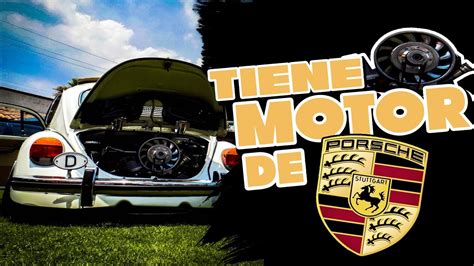 Vocho Tuning Con Motor De Porsche Francisco Ru Youtube