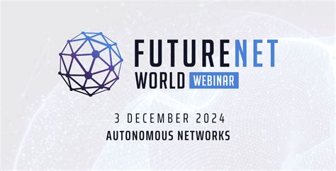 Autonomous Networks Achieving End To End Automation For The Future Telco Futurenet World