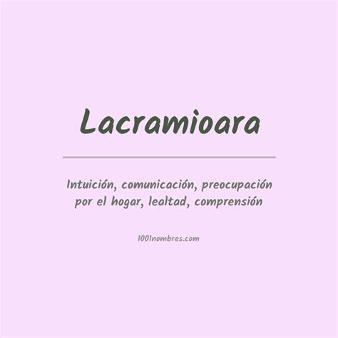 Significado Del Nombre Lacramioara