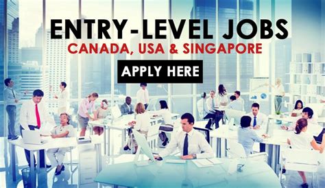 Entry Level Jobs In Canada Usa And Singapore Apply Now Jobalert2u