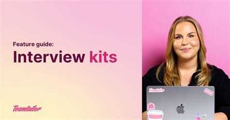Interview Kit Structure Your Interview Teamtailor