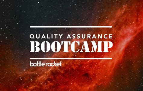 Bottle Rocket Hosts Second Annual Qa Bootcamp Bottle Rocket