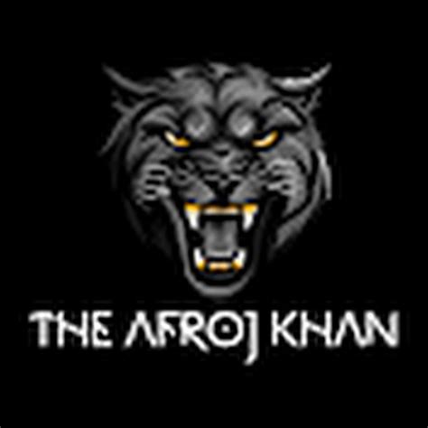 The Afroj Khan Youtube
