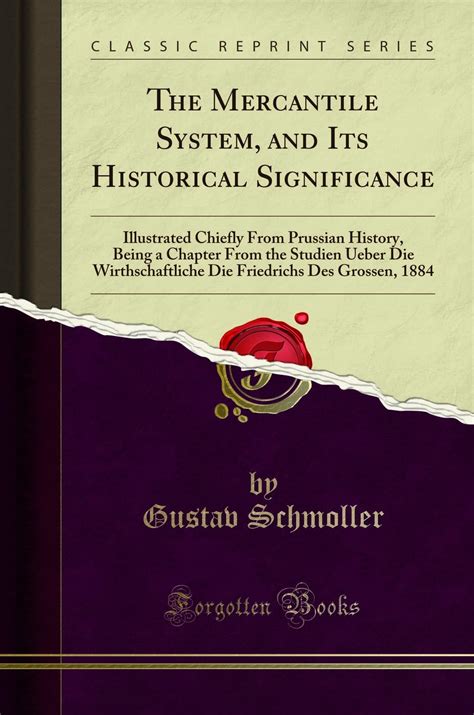 The Mercantile System And Its Historical Significance Illustrated