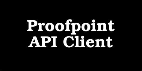 GitHub Greenpau Go Proofpoint Proofpoint API Client Library