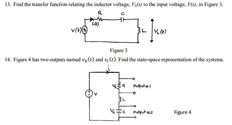 Solved 13 Find The Transfer Function Relating The Inductor