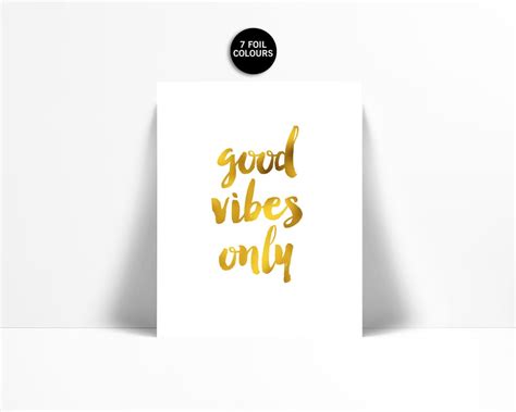 Good Vibes Only Real Gold Foil Inspirational Art Print Real Gold