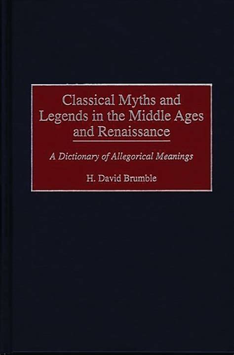 Classical Myths And Legends In The Middle Ages And Renaissance A