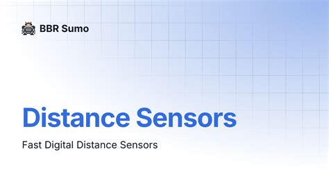 Distance Sensors Bbr Sumo