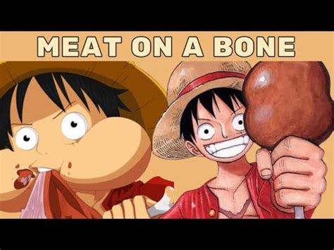 Meat On A Bone Luffys Food One Piece Anime Youtube