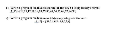 Solved B Write A Program On Java To Search For The Key 84