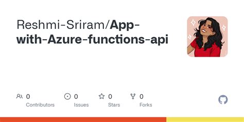 GitHub Reshmi Sriram App With Azure Functions Api