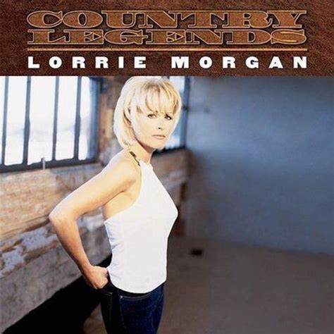 Lorrie Morgan Rca Country Legends Lorrie Morgan Lyrics And Tracklist