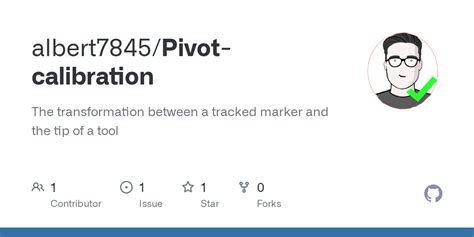Github Albert7845pivot Calibration The Transformation Between A Tracked Marker And The Tip