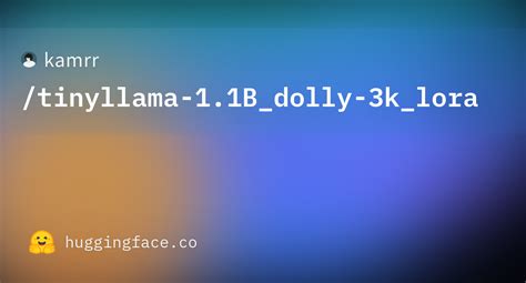 Kareemamrr Tinyllama B Dolly K Lora Hugging Face