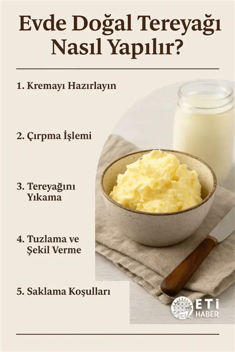 Evde Doğal Tereyağı Nasıl Yapılır Adım Adım Anlatımlı Rehber Eti Haber