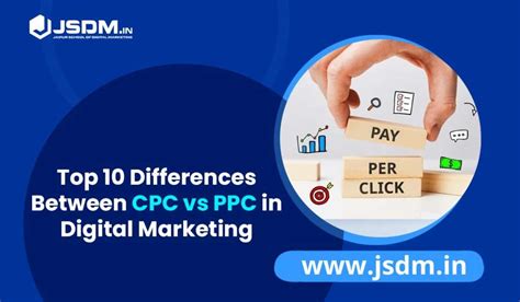 Top 10 Differences Between Cpc Vs Ppc In Digital Marketing Jsdm