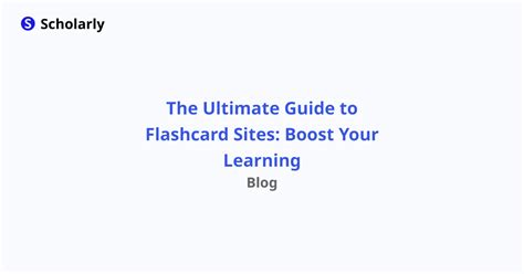 The Ultimate Guide To Flashcard Sites Boost Your Learning Scholarly Blog