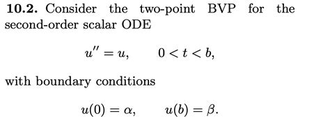 Solved 102 Consider The Two Point Bvp For The Second Order