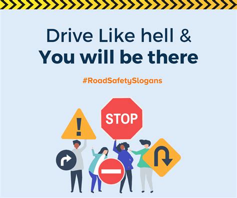 490 Brilliant Road Safety Slogans And Quotes With Posters Artofit