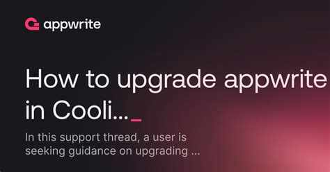 How To Upgrade Appwrite In Coolify Threads Appwrite