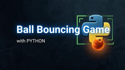 Ball Bouncing Game With Python Tutorial Youtube