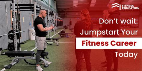 Jumpstart Your Fitness Career Today With Fitness Education Ireland