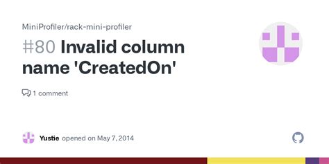 invalid column name createdon · issue 80 · miniprofiler rack mini