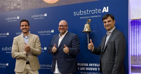 Substrate Ai Confía En Cerrar Este Año La Salida A Bolsa De Alguna De Sus Filiales Y Busca