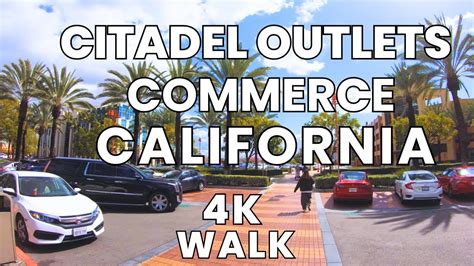 Citadel Outlets Mall Visit City Of Commerce California Virtual