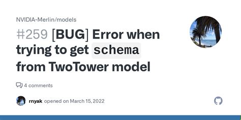 BUG Error When Trying To Get Schema From TwoTower Model Issue NVIDIA Merlin Models