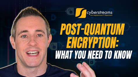 Post Quantum Encryption What You Need To Know